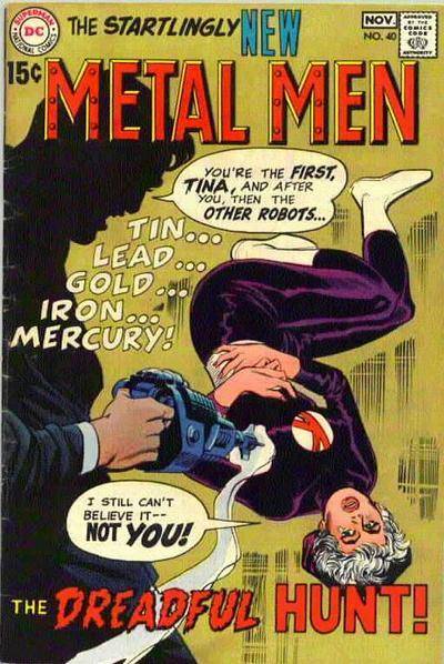 Metal Men #40 - The Dreadful Hunt! (Issue)