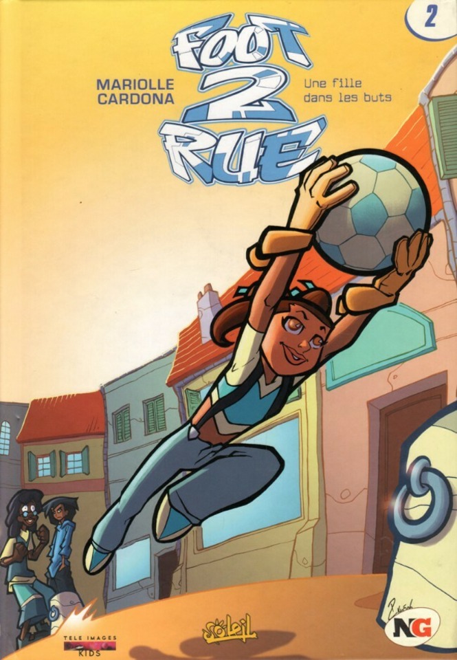Foot 2 rue #2 - Une fille dans les buts (Issue)