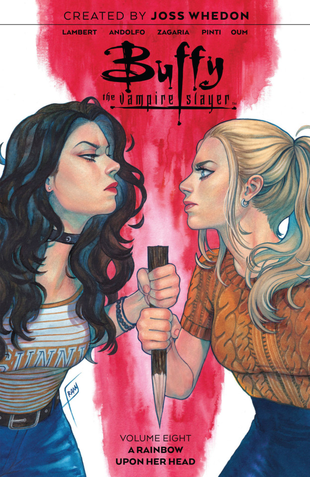 Buffy the Vampire Slayer: A Rainbow Upon Her Head (Volume) - Comic Vine