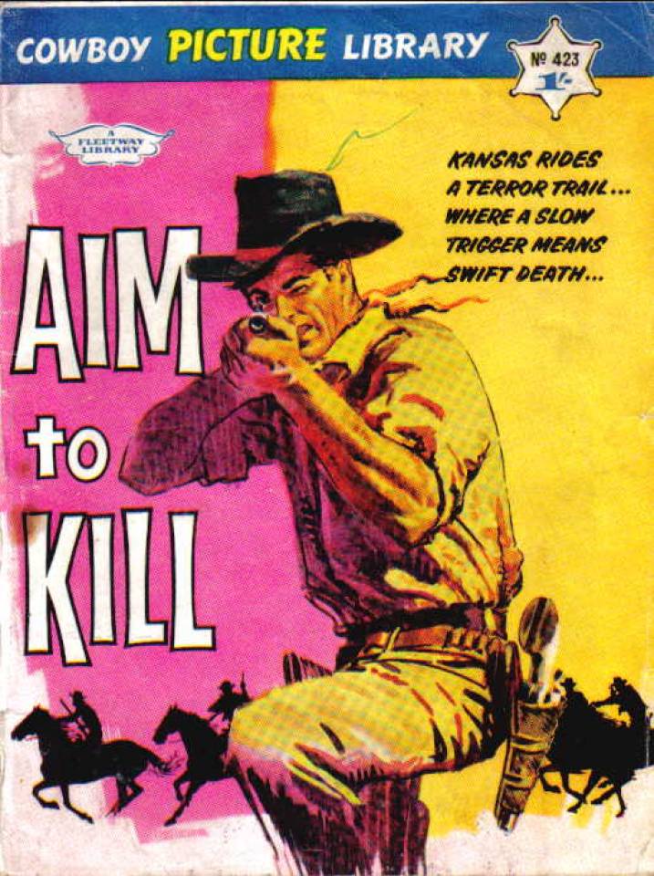 Cowboy Picture Library #423 - Aim to Kill (Issue)