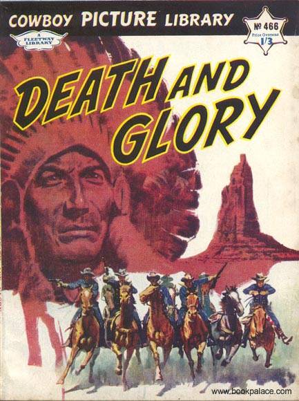Cowboy Picture Library #466 - Death and Glory (Issue)