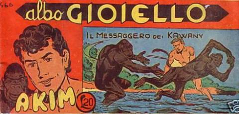 Akim il Figlio della Jungla - Albo Gioiello II Serie #566 - Il Messaggero dei Kawany (Issue)