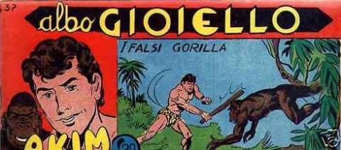 Akim il Figlio della Jungla - Albo Gioiello II Serie #437 - I Falsi Gorilla (Issue)