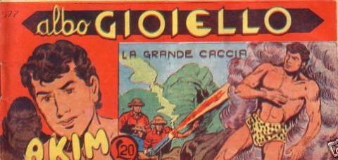 Akim il Figlio della Jungla - Albo Gioiello II Serie #577 - La Grande Caccia (Issue)