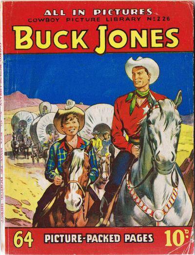 Cowboy Picture Library #226 - Buck Jones (Issue)
