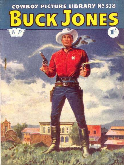 Cowboy Picture Library #318 - Buck Jones (Issue)