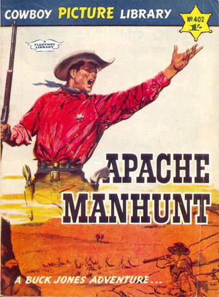 Cowboy Picture Library #402 - Apache Manhunt (Issue)