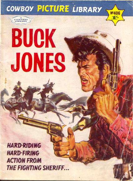 Cowboy Picture Library #406 - Buck Jones (Issue)