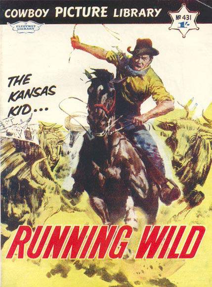 Cowboy Picture Library #431 - Running Wild (Issue)