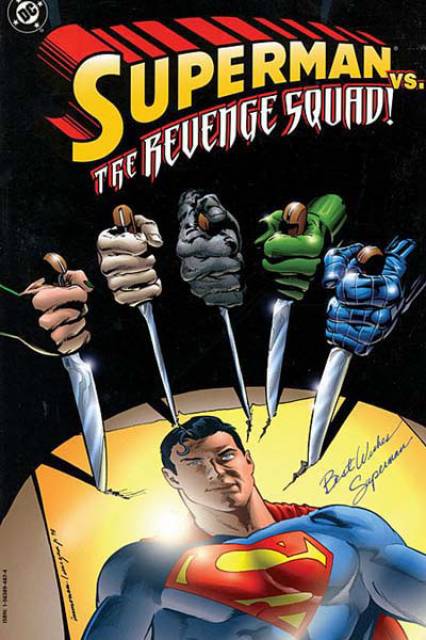 Superman vs the Revenge Squad (Volume) - Comic Vine